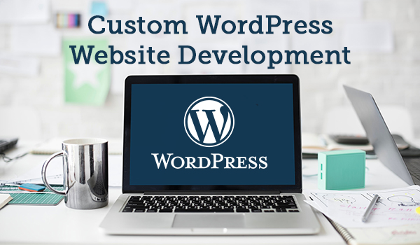 Reasons to choose WordPress Website Development for Your Business